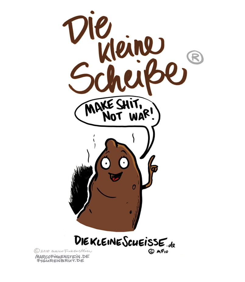 Die kleine Scheiße